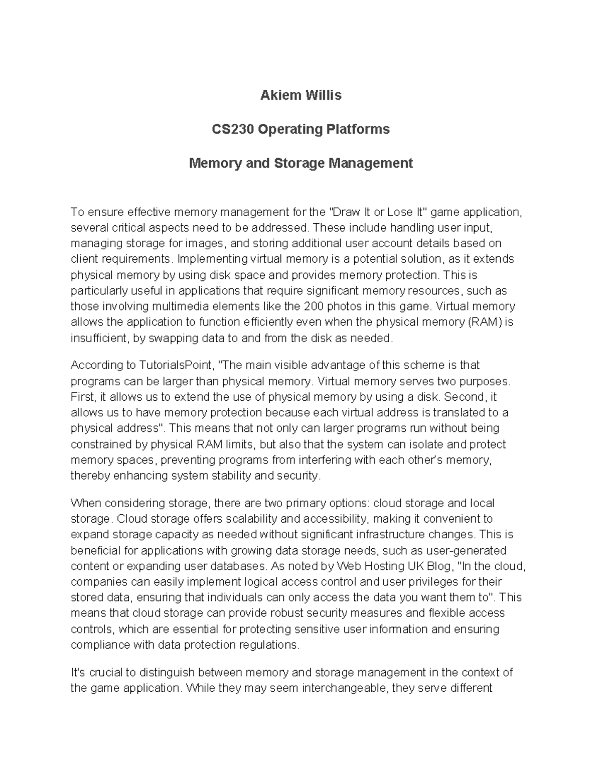 Memory and Storage Management - Akiem Willis CS230 Operating Platforms ...