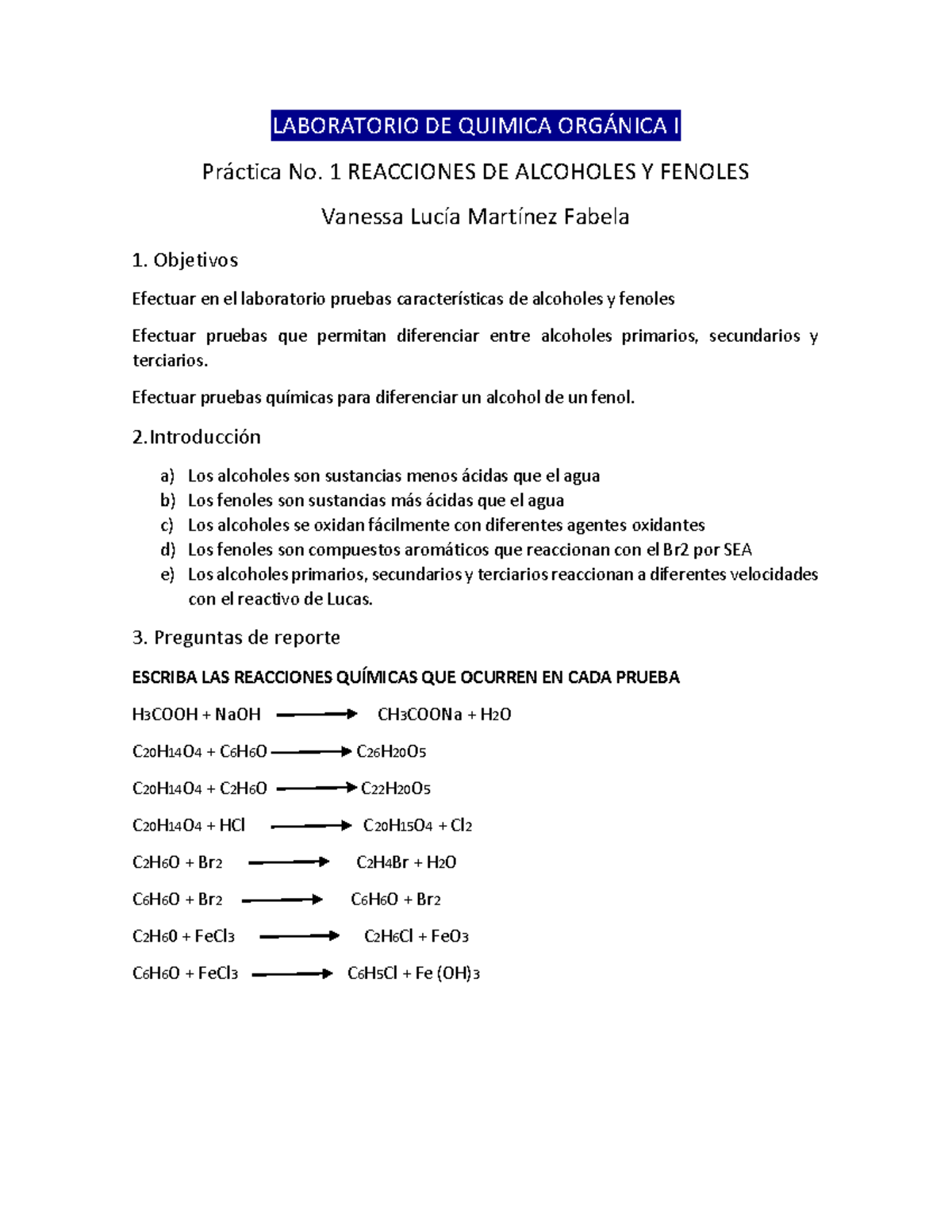 PN1 Reacciones de alcoholes y fenoles - LABORATORIO DE QUIMICA ORGÁNICA I Práctica No. 1 ...
