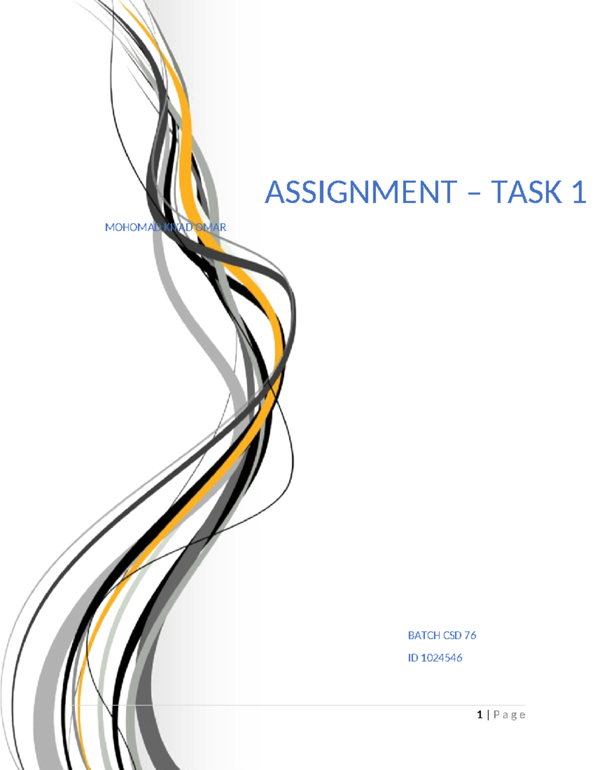 NS F - covered lotof areas - ASSIGNMENT – TASK 1 MOHOMAD KIYAD OMAR ...