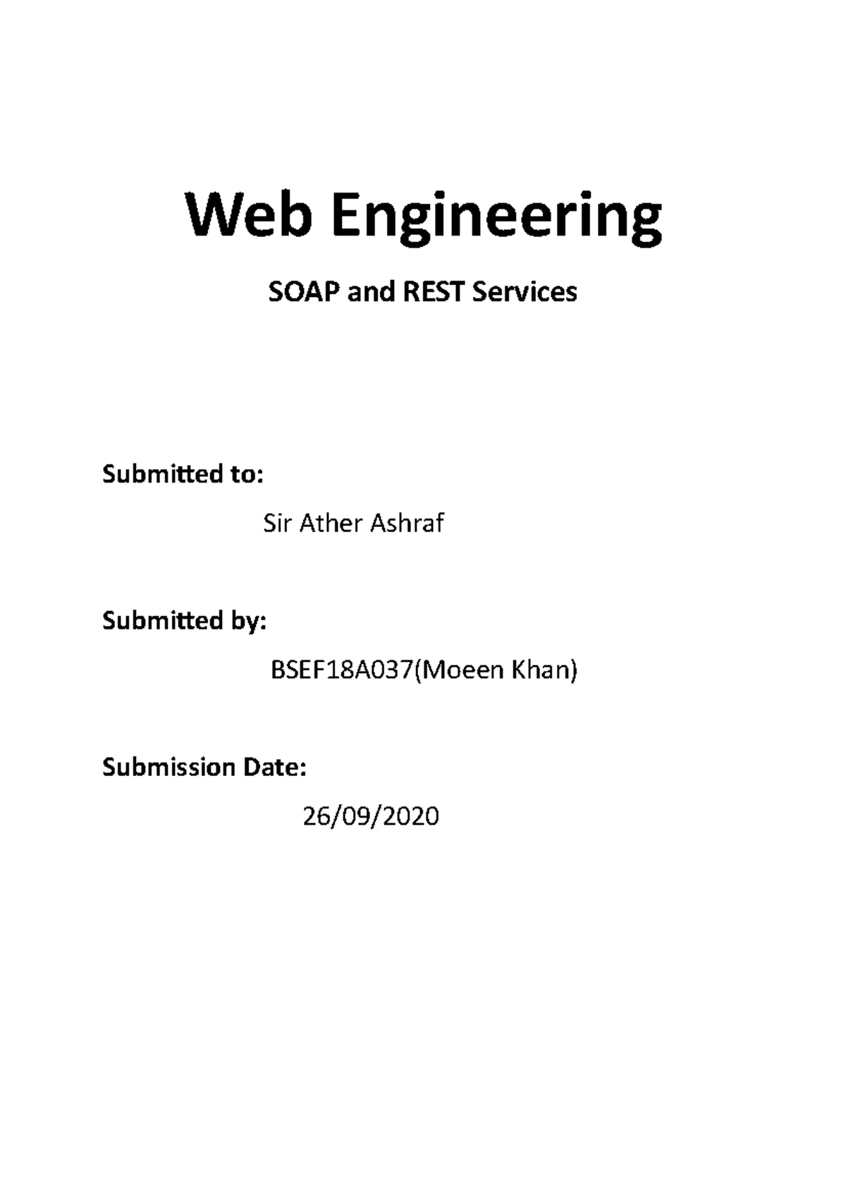 BSEF18A037 Web Engineering Assignment # 01 - Web Engineering SOAP and REST Services Submitted to ...