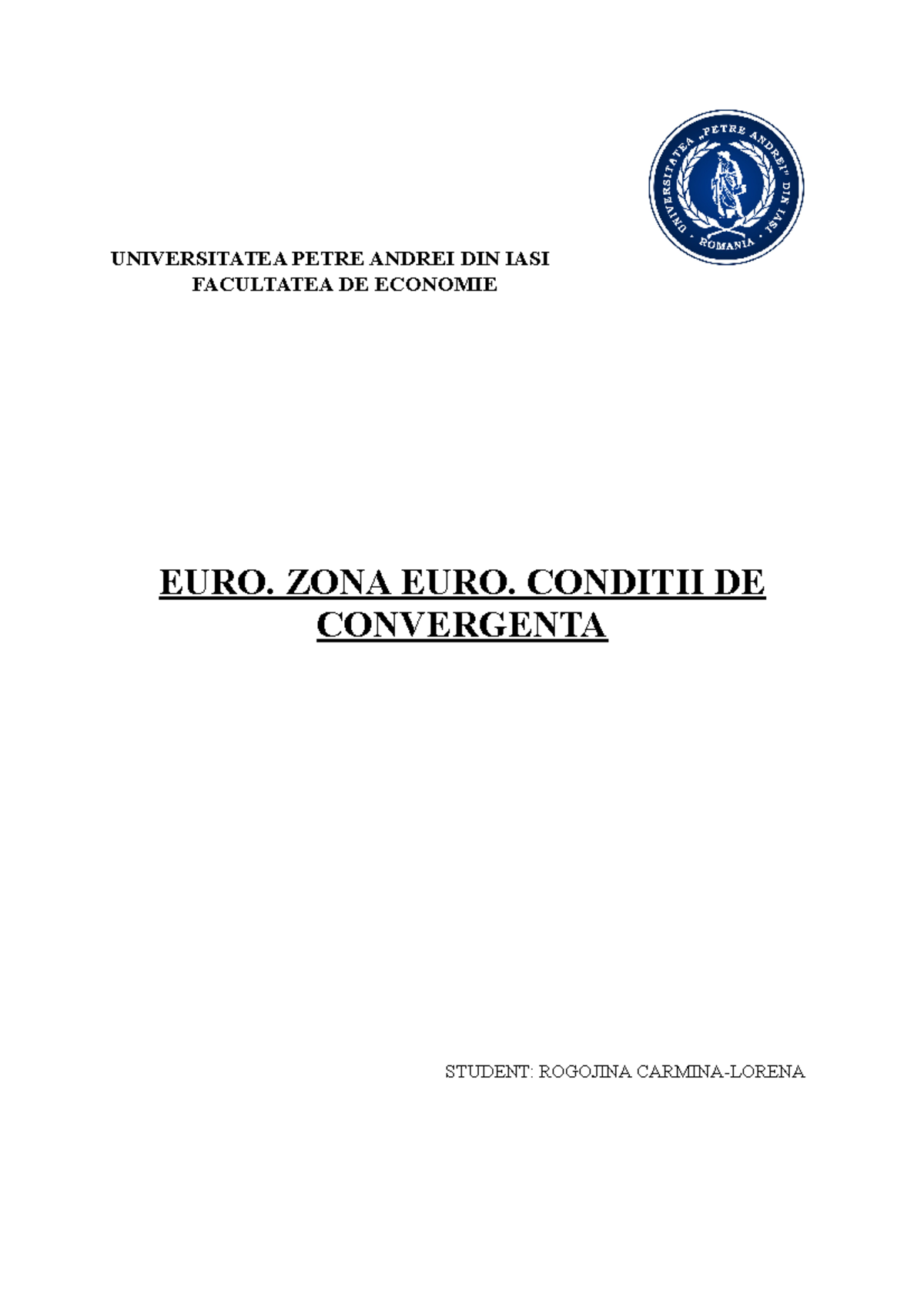 Aderarea Romaniei la zona euro - UNIVERSITATEA PETRE ANDREI DIN IASI ...