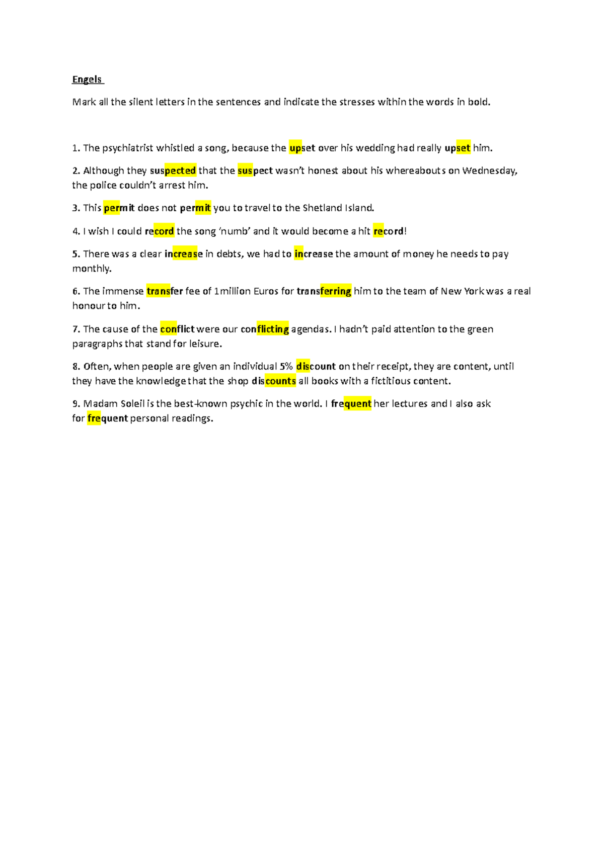 Oefeningen pronunciation - Engels Mark all the silent letters in the ...