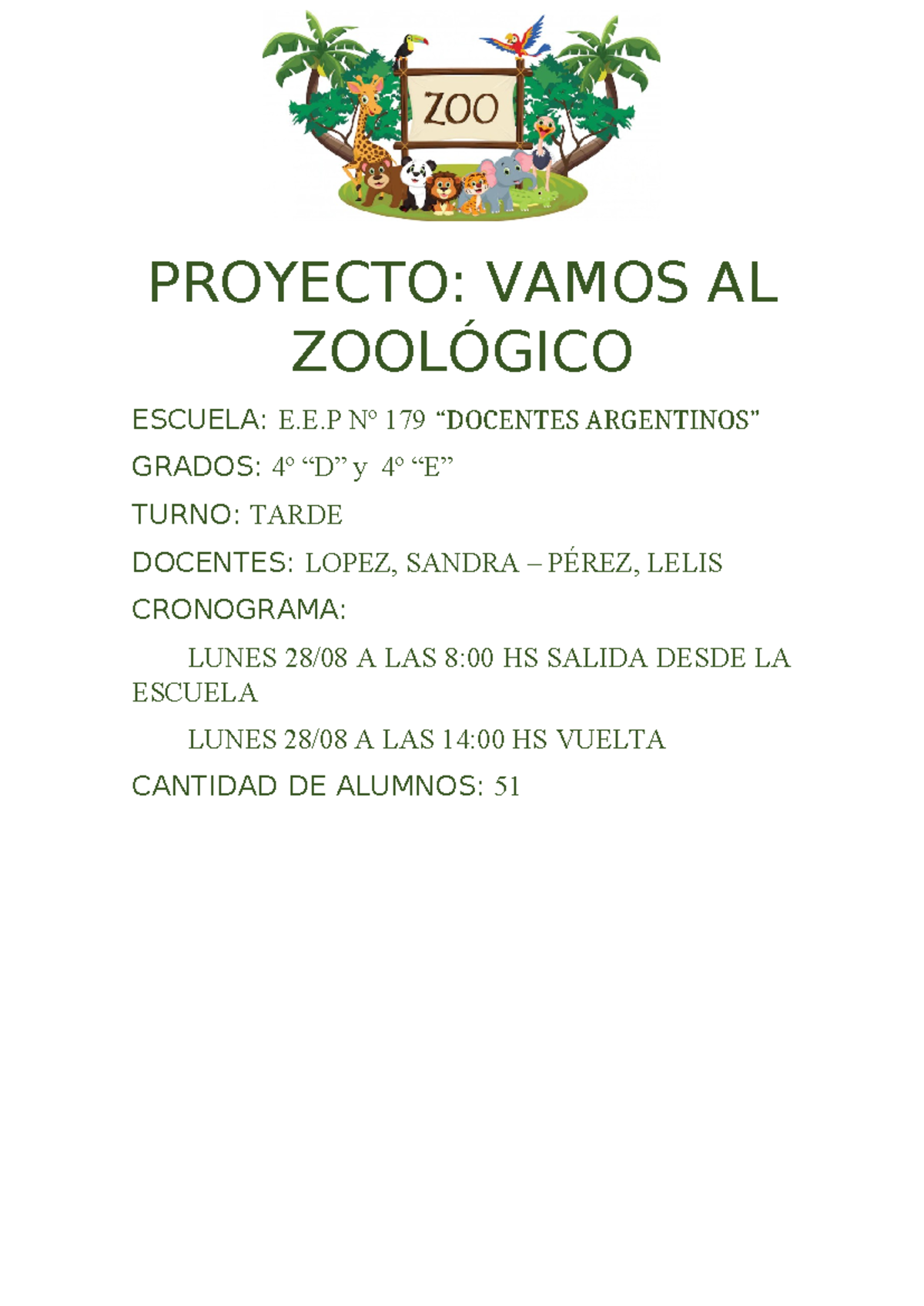 Proyecto Zoologico - PROYECTO: VAMOS AL ZOOLÓGICO ESCUELA: E.E Nº 179 ...