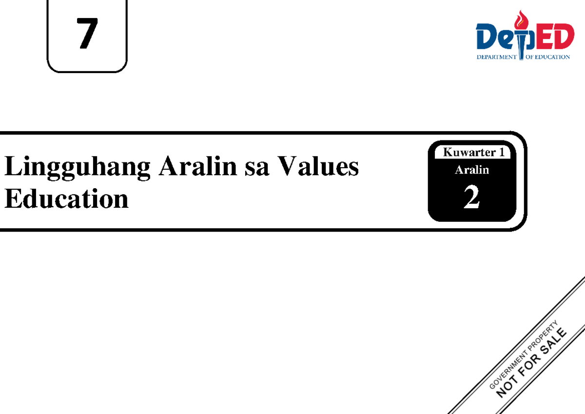 Q1 LE VE7 Lesson 2 Week 2 - LEARNING EXEMPLAR - 7 Lingguhang Aralin sa Values Education Aralin 2 ...