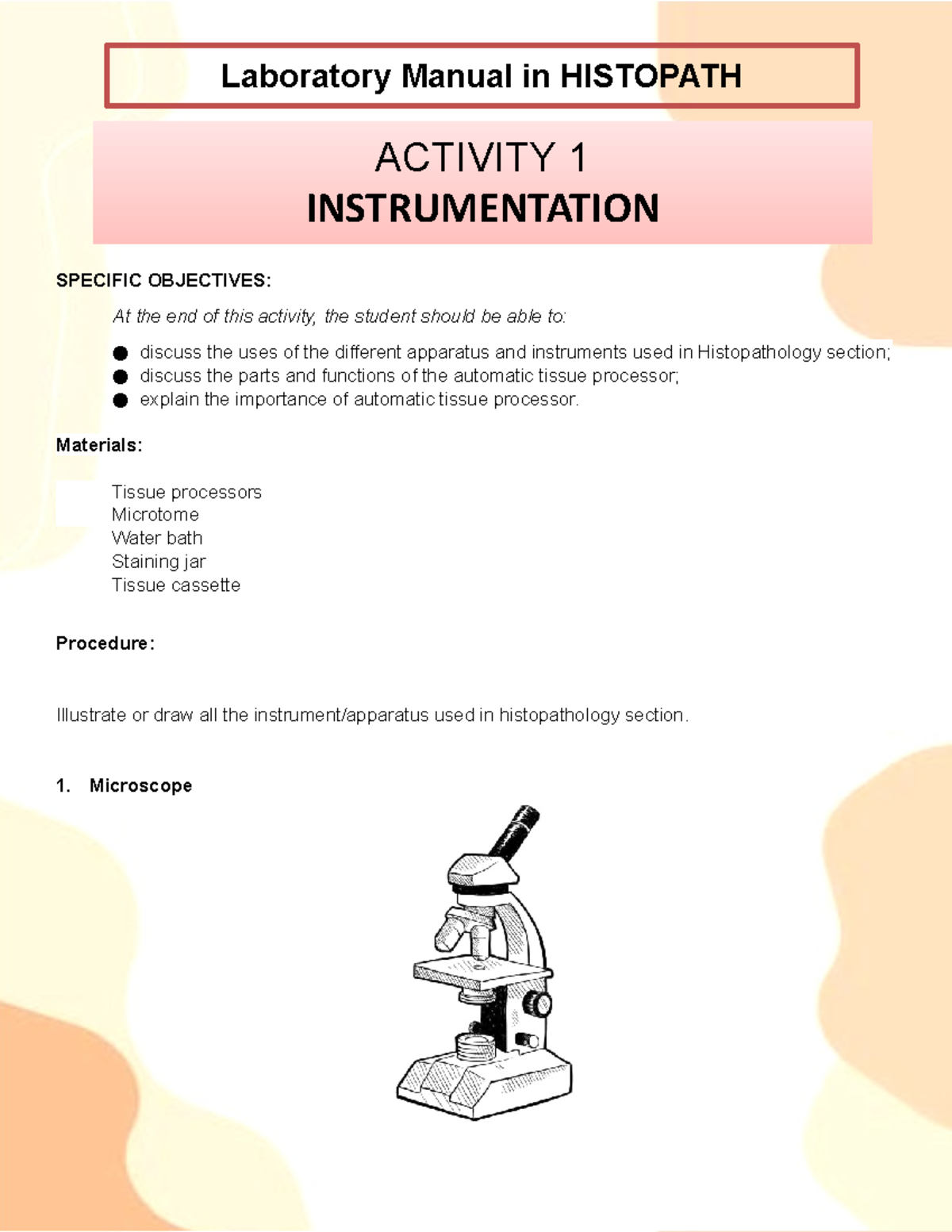 Histopath Manual- Activity 1 - SPECIFIC OBJECTIVES: At the end of this activity, the student ...