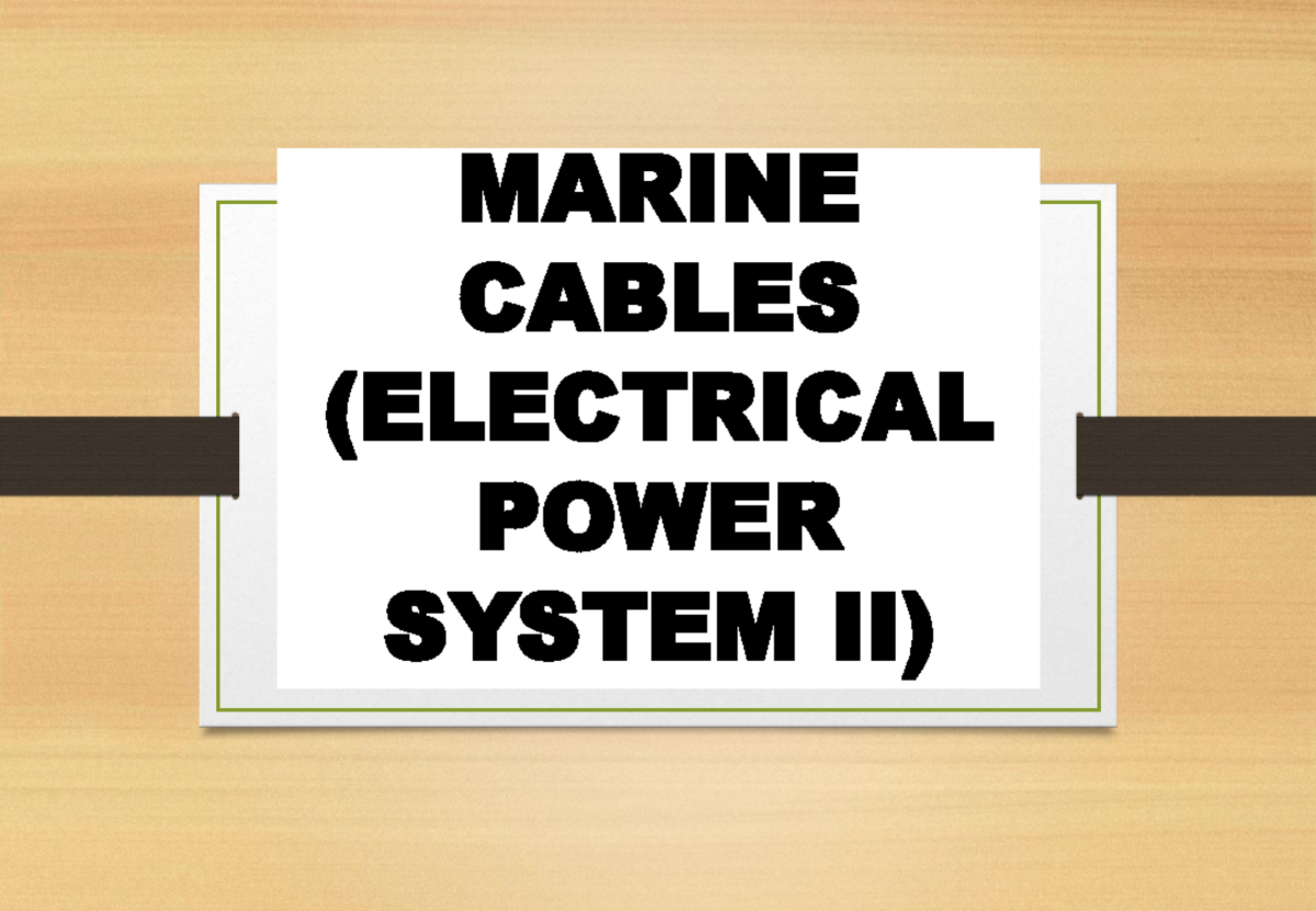 Marine Cables - A book that contents or the knowledge you need - MARINE ...
