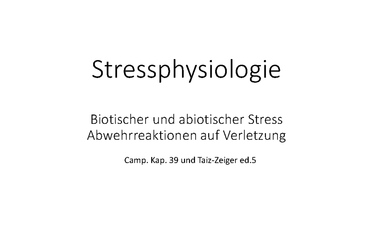 Vorlesung 12 WS19 20 - Warning: TT: undefined function: 32 Stressphysiologie Biotischer und ...
