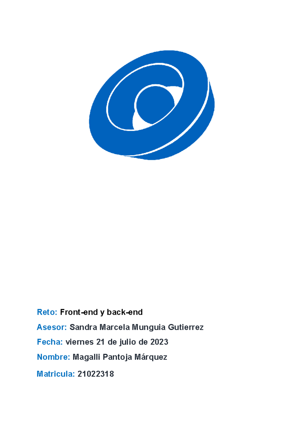 Reto 5 Front-end y back-end - Reto: Front-end y back-end Asesor: Sandra ...