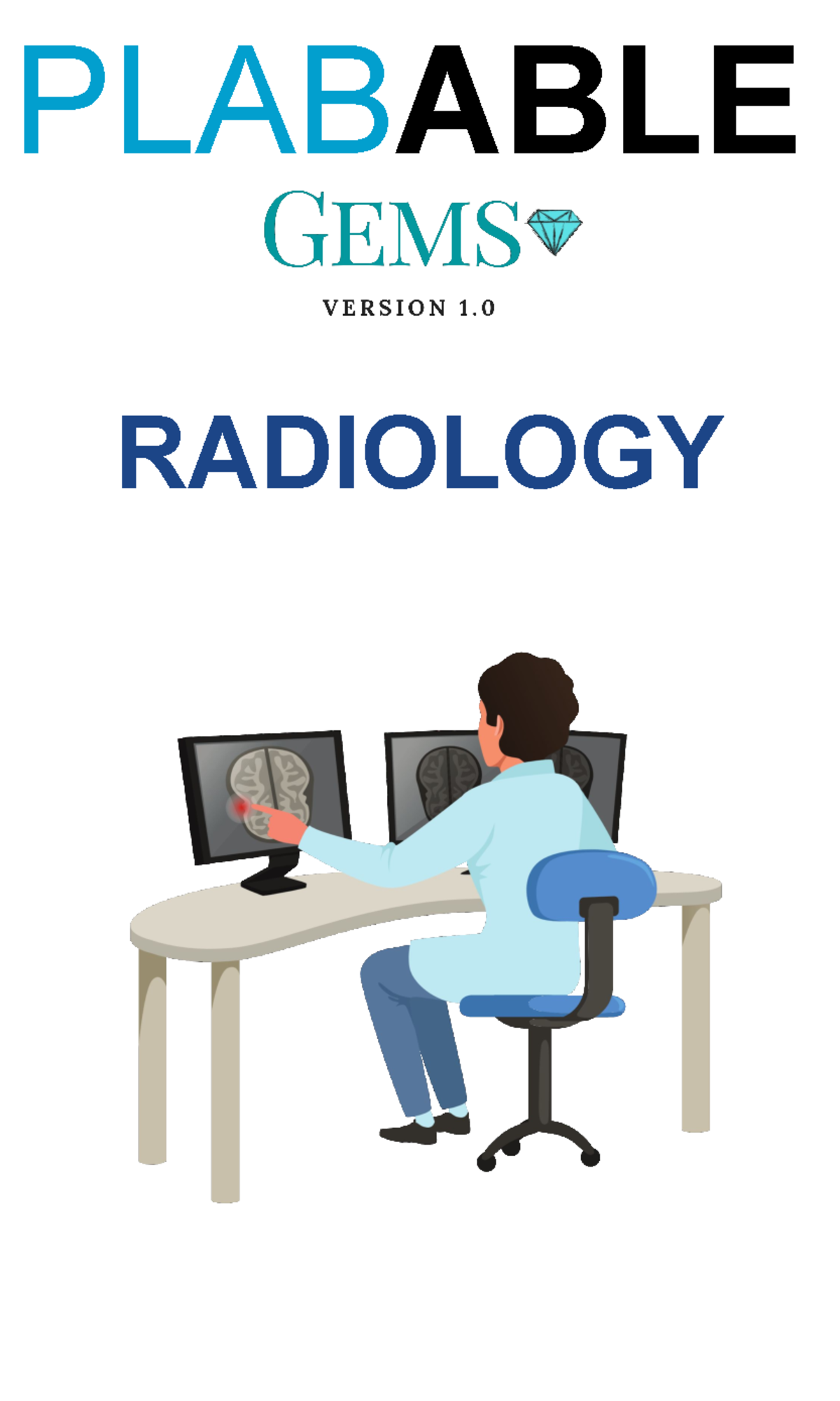 [Medicalstudyzone.com] plabable-gems-11. Radiology - RADIOLOGY PLABABLE ...