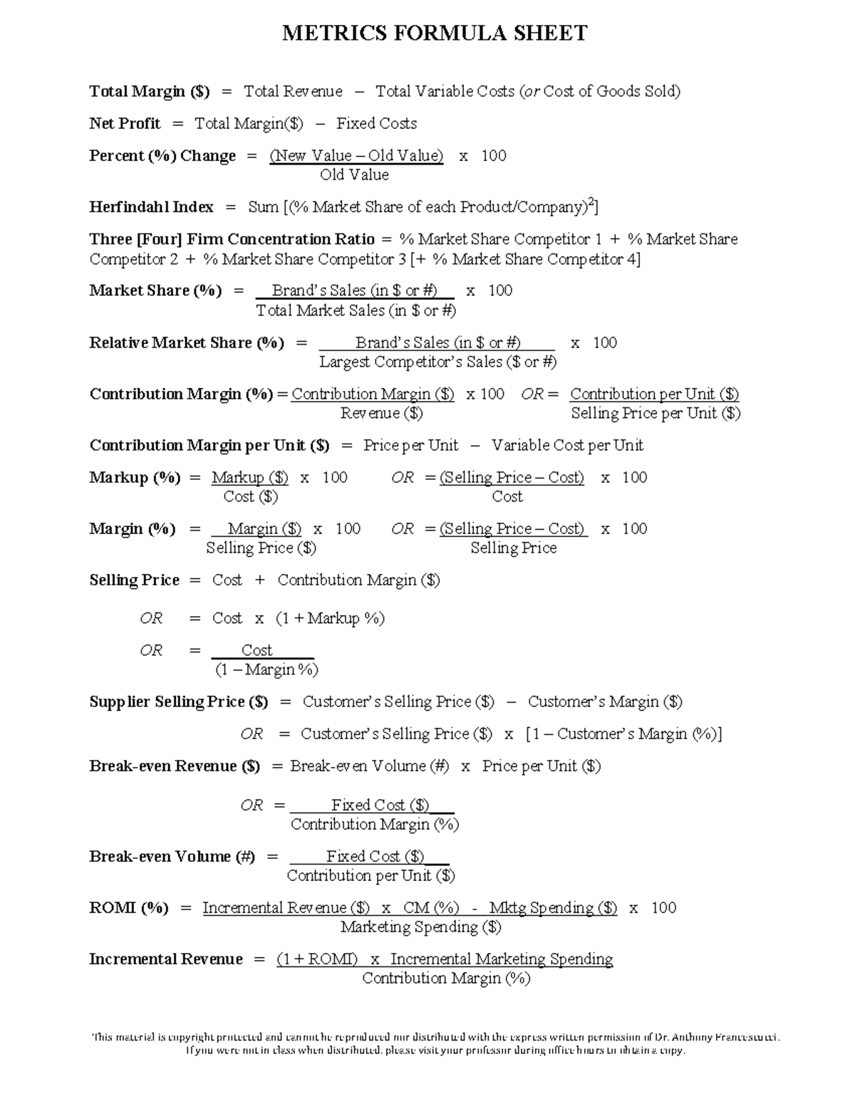 Formula sheet for MKT100 Midterm - METRICS FORMULA SHEET This material ...