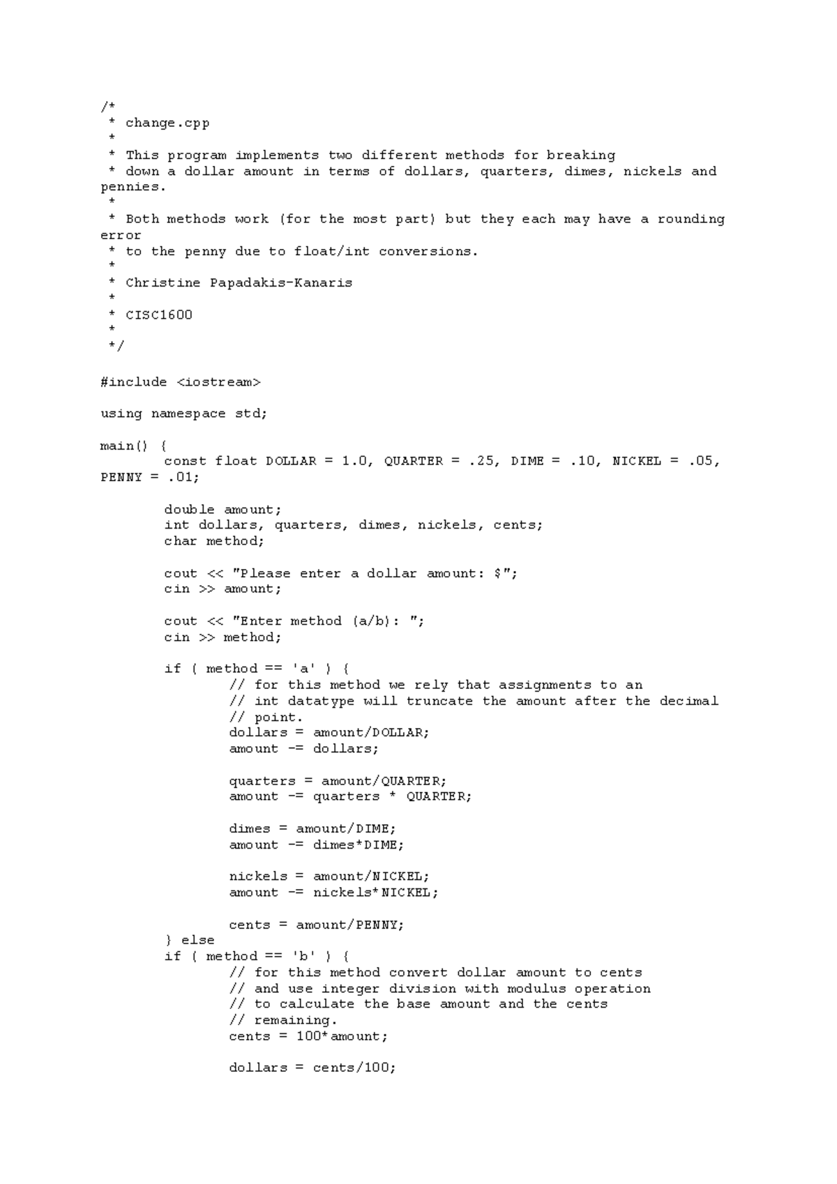 Programming assignment solution- money - /* change This program ...