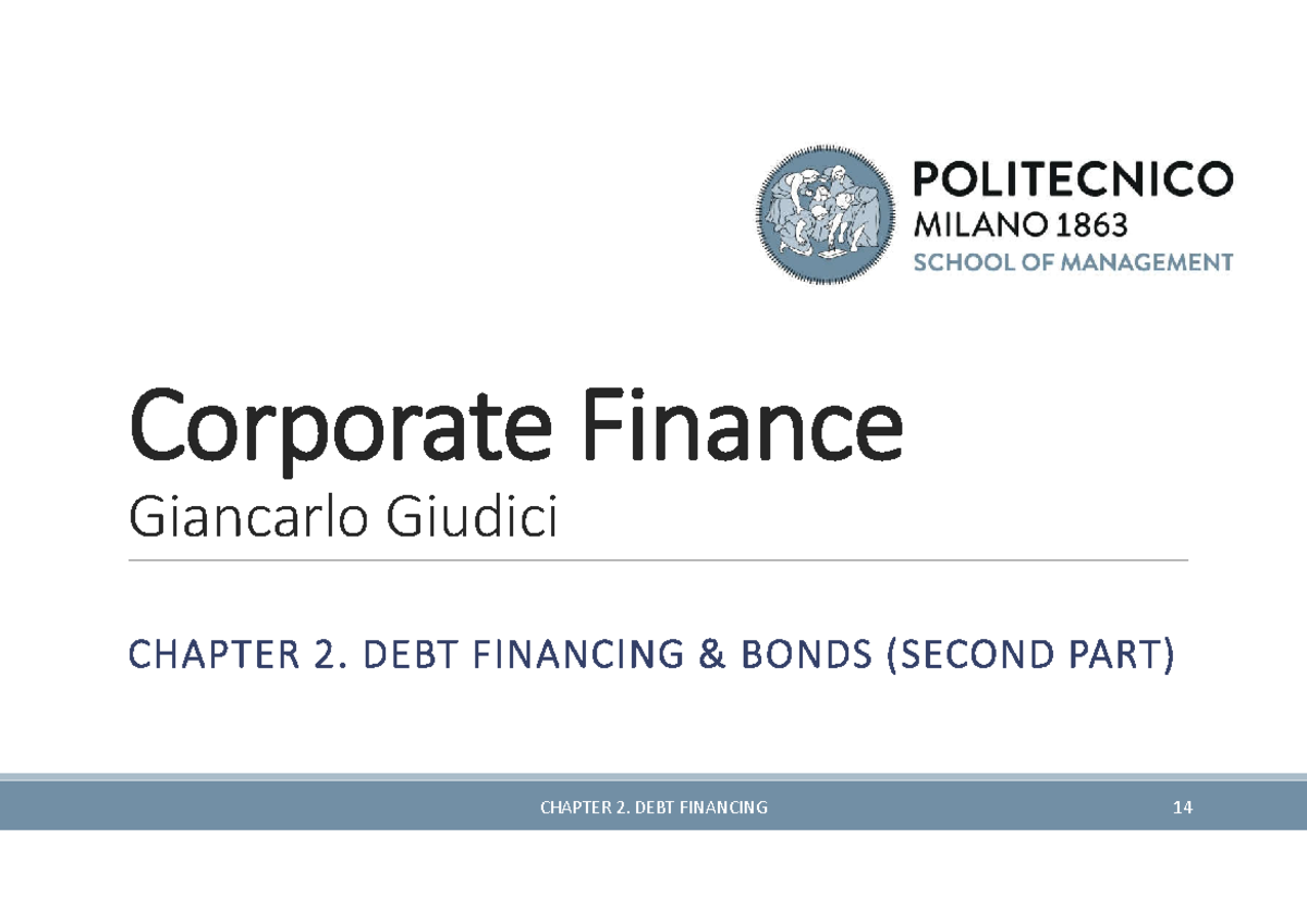 Part 2b Bonds - Corporate Finance Giancarlo Giudici CHAPTER 2. DEBT ...