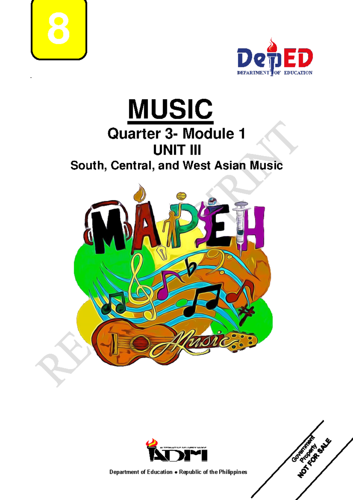 Mapeh music q3 mod1 v5 - NOT MUSIC Quarter 3- Module 1 UNIT III South, Central, and West Asian ...