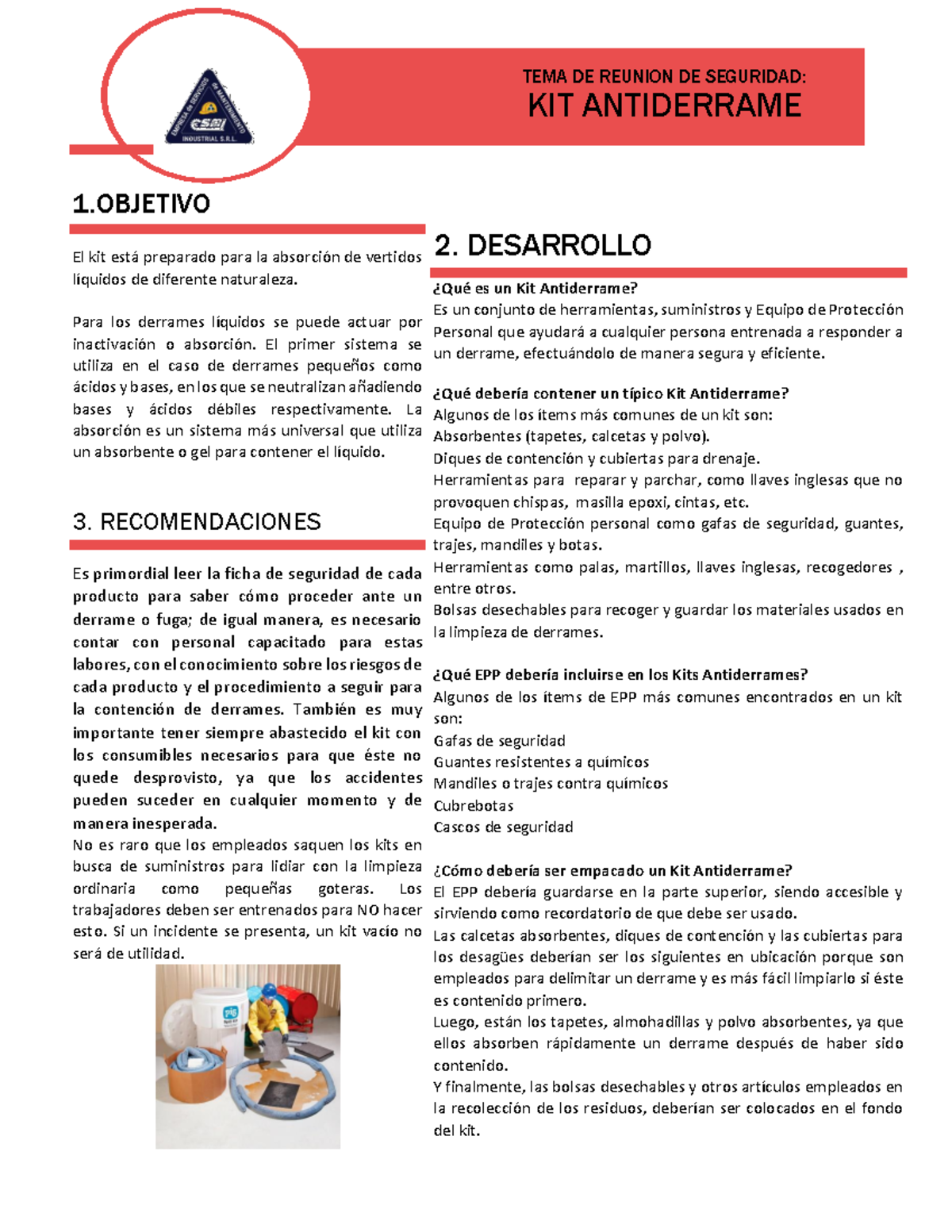 KIT Antiderrame - 1 El kit está preparado para la absorción de vertidos ...
