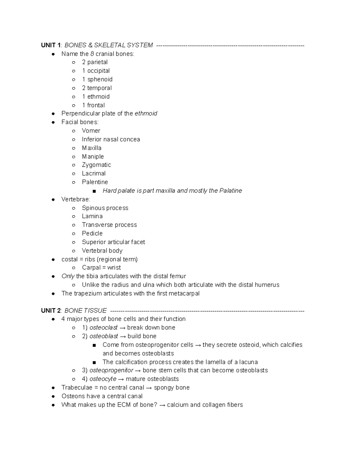 EXAM 3 Review - UNIT 1 : BONES & SKELETAL SYSTEM - Name the 8 cranial ...