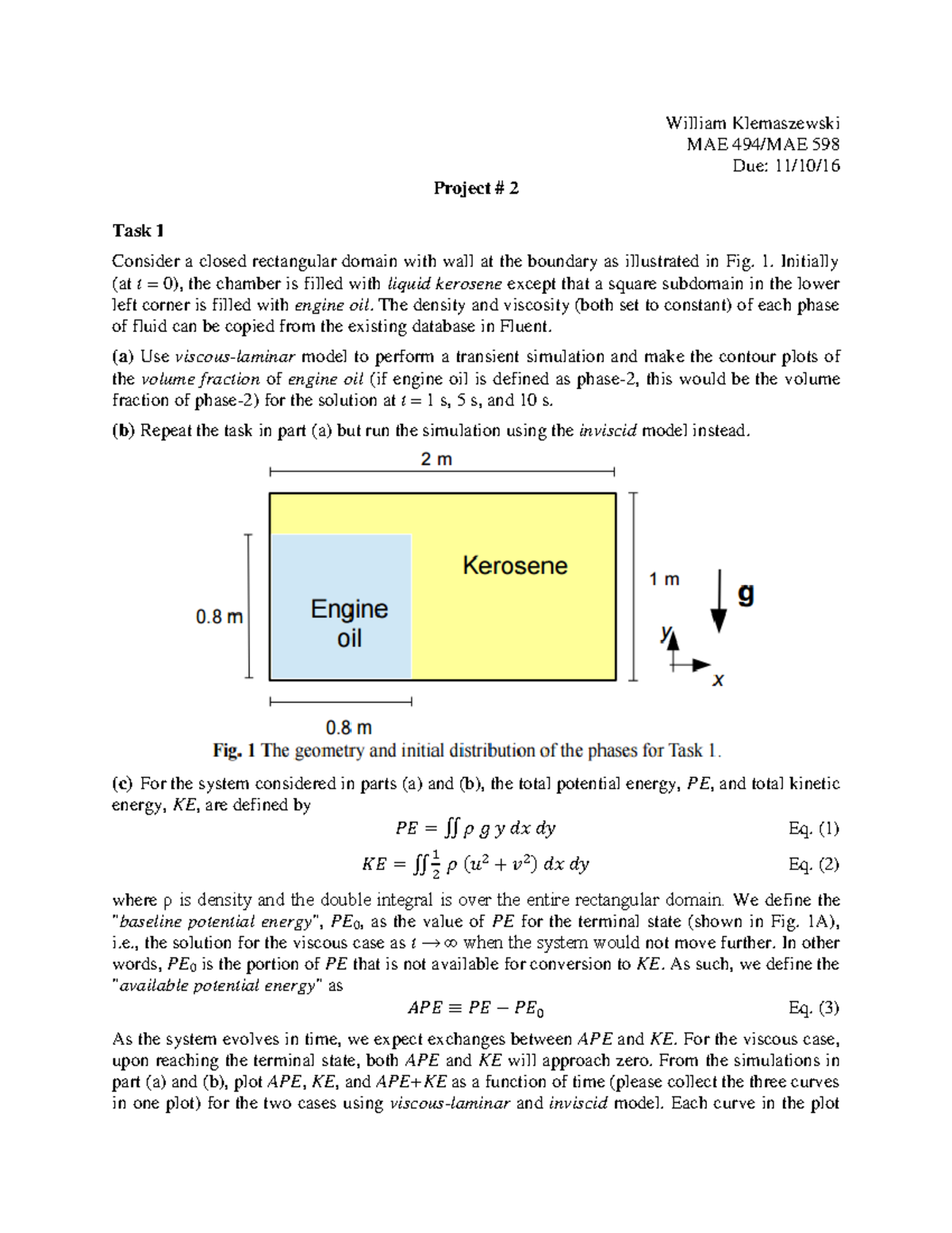 project 2 soltutions reference 1 fall 2016 - William Klemaszewski MAE ...