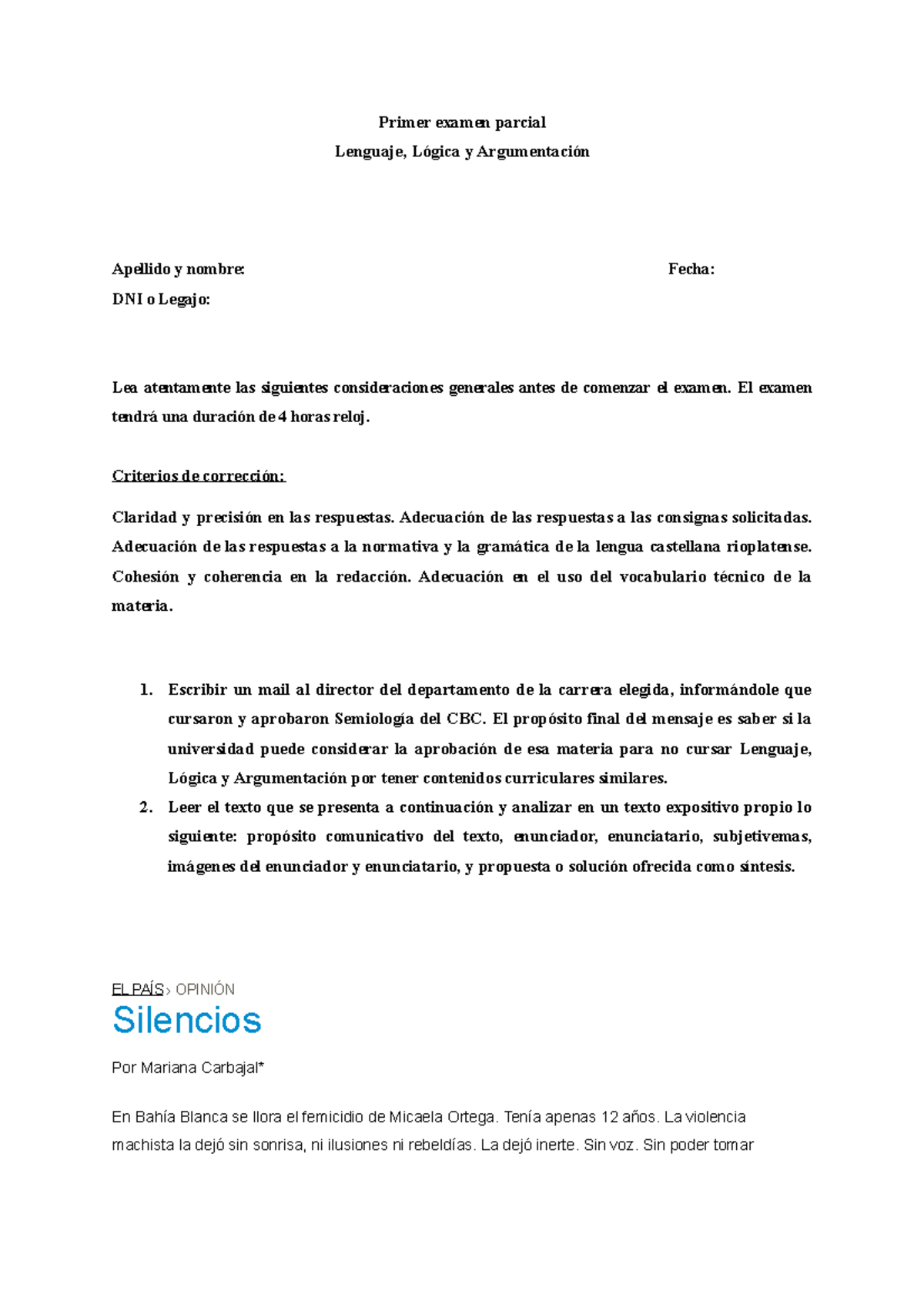 Primer parcial 2021 1c - Primer examen parcial Lenguaje, Lógica y Argumentación Apellido y ...