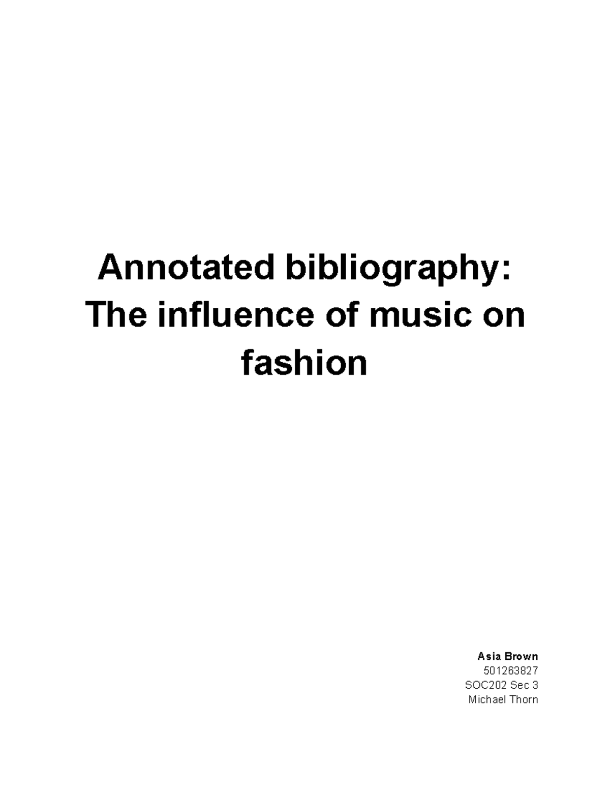 Pop culture assignment 1 - Annotated bibliography: The influence of ...
