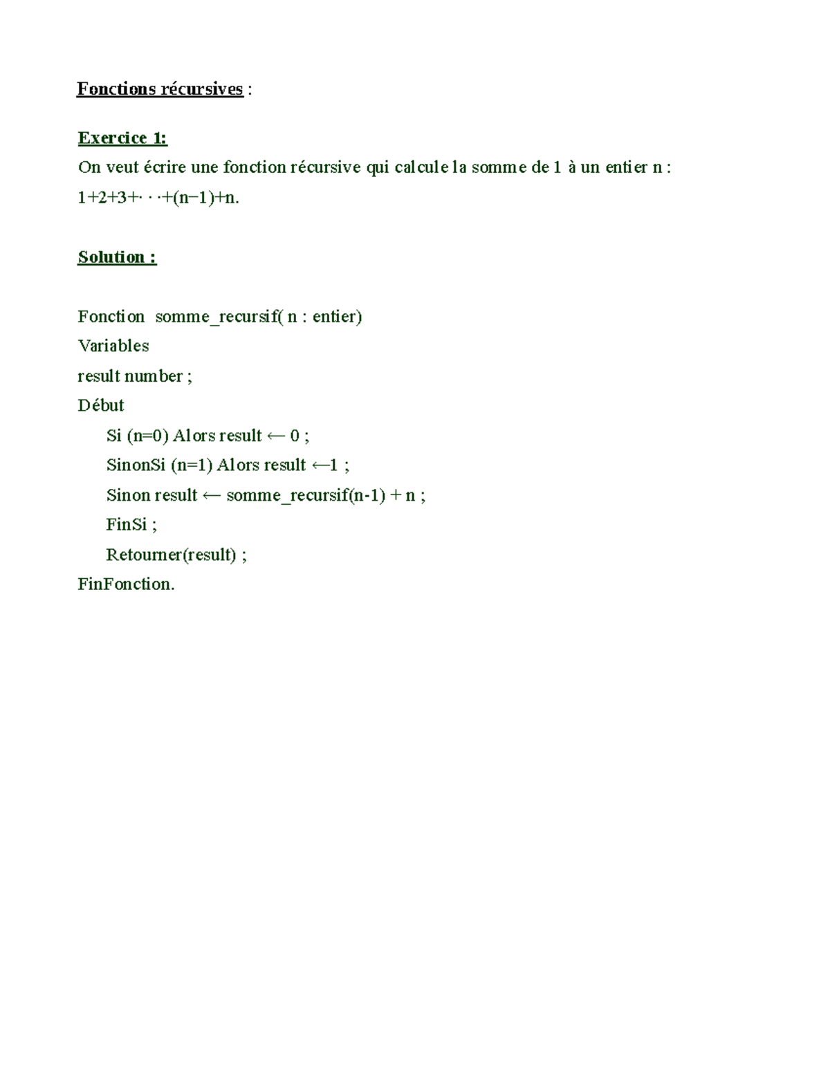Devoir 1 Correction Fonctions Récursives Exercice 1 On Veut écrire Une Fonction Récursive