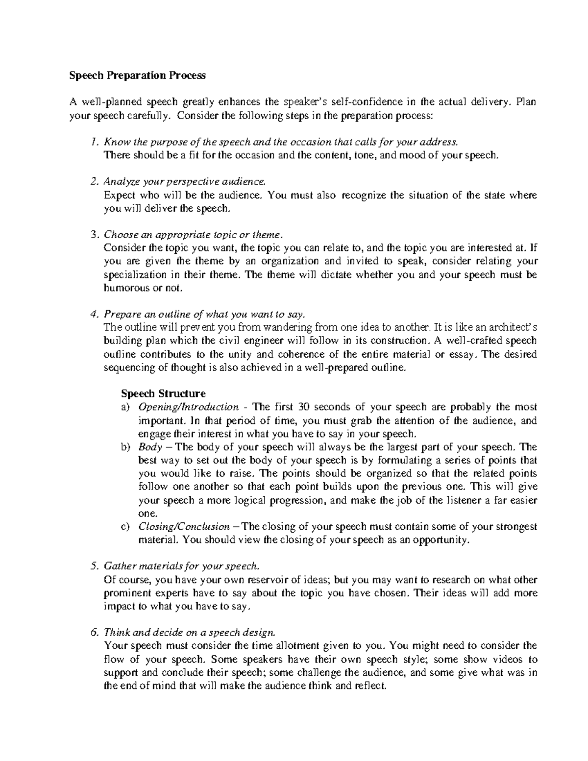 Speech Preparation Process - Plan your speech carefully. Consider the ...