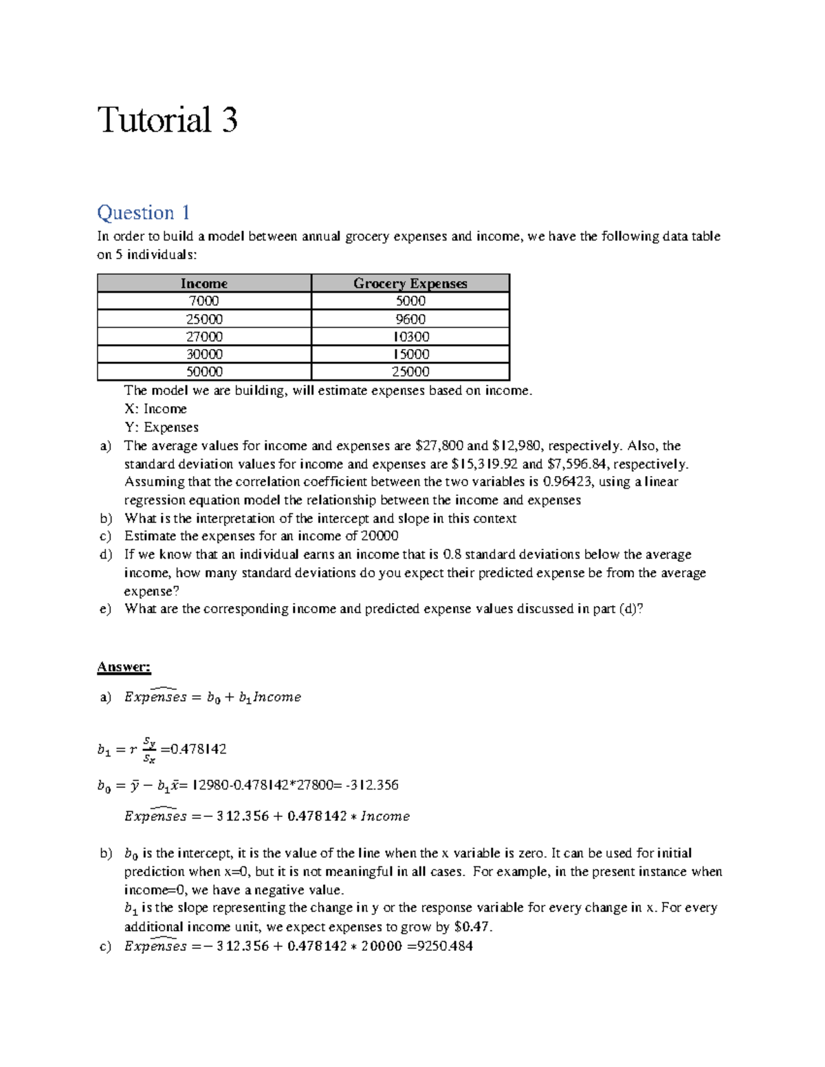 Tutorial 3 - (with Answers) - Tutorial 3 Question 1 In order to build a ...