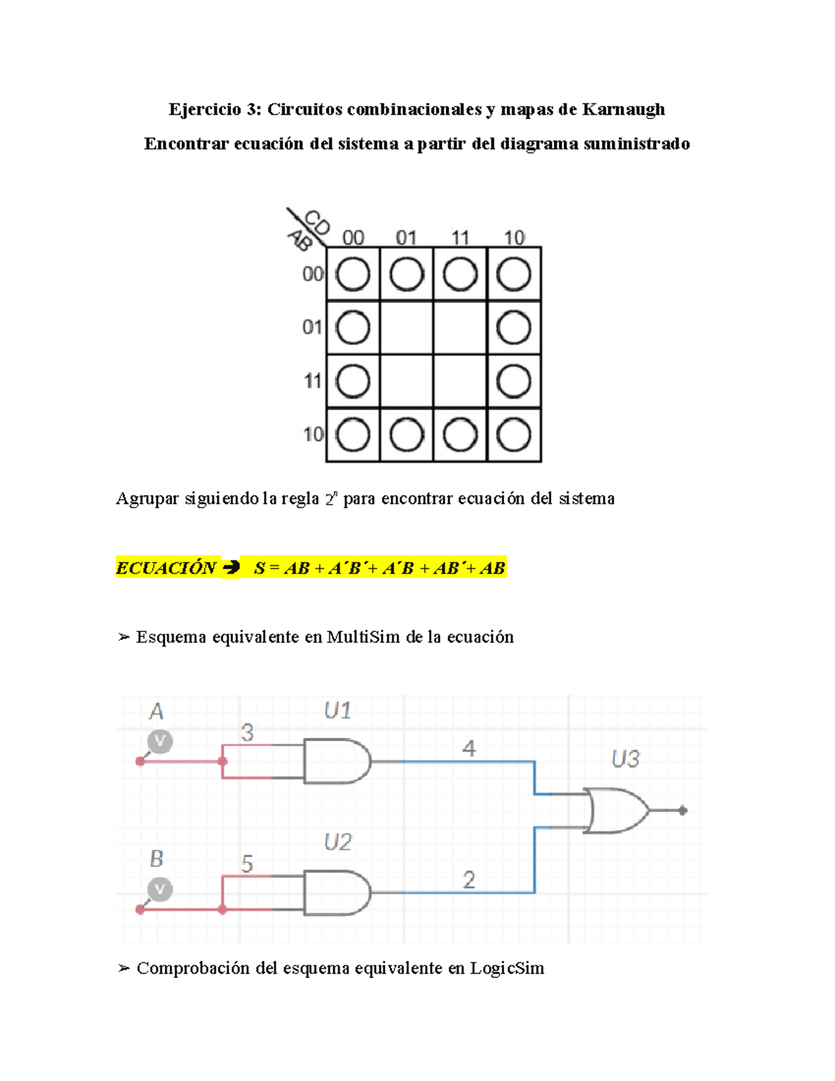Ejercicio 3 Circuitos combinacionales - Historia - Ejercicio 3: Circuitos combinacionales y ...