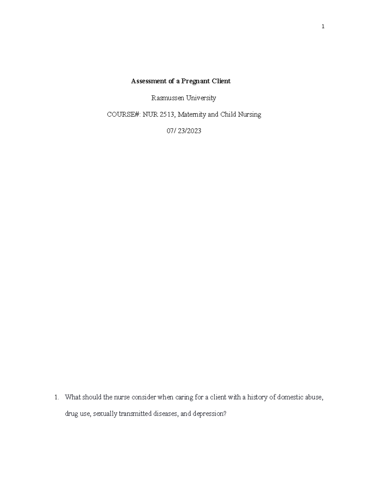 Maternity CASE Study - 100% - Assessment of a Pregnant Client Rasmussen ...