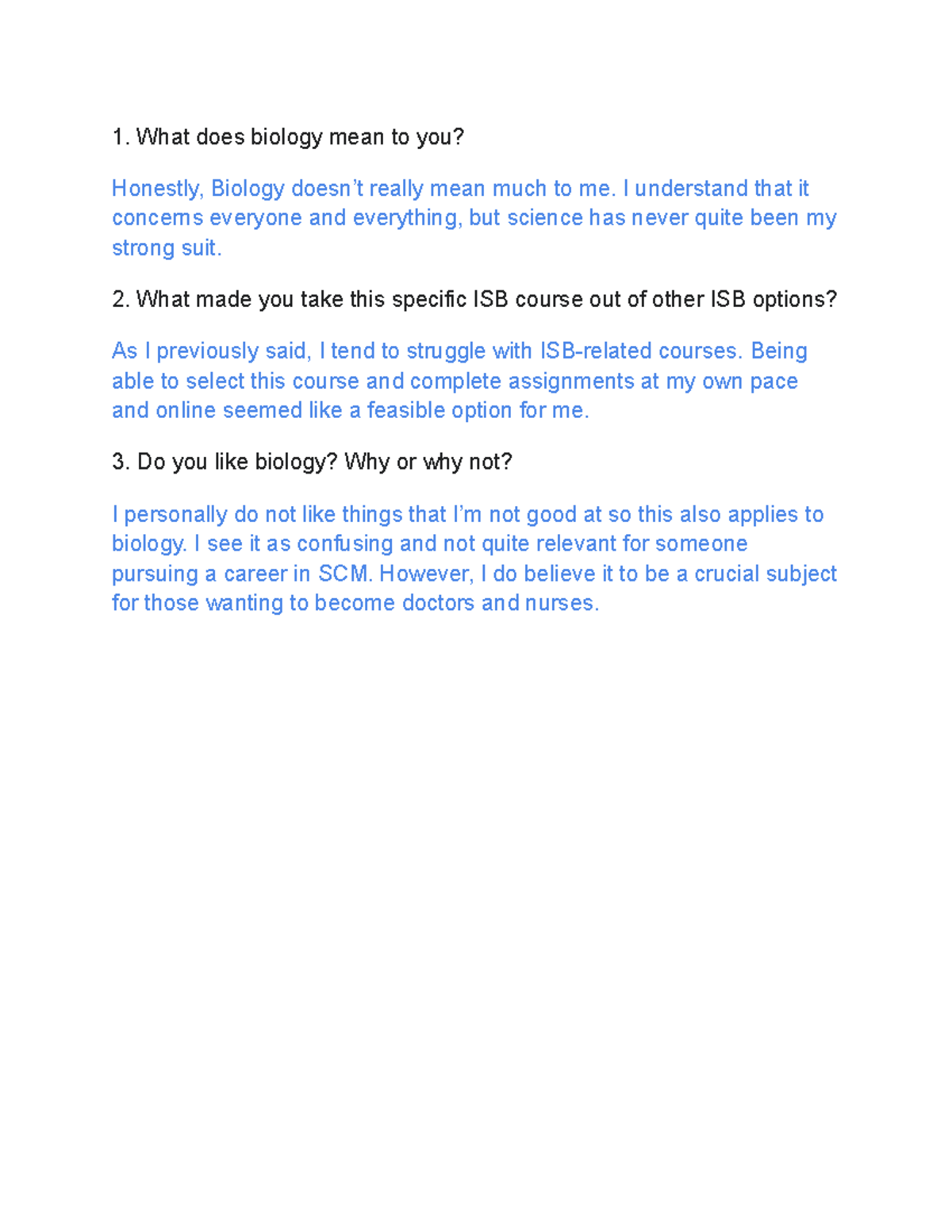 Bio Questions - fff - What does biology mean to you? Honestly, Biology ...