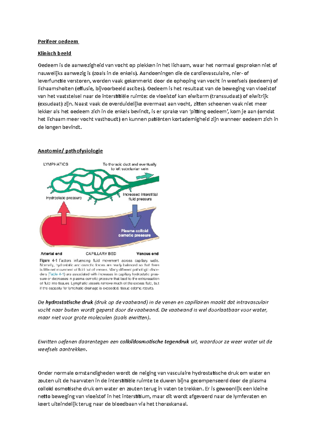 Dermatologie Perifeer oedeem - Perifeer oedeem Klinisch beeld Oedeem is ...