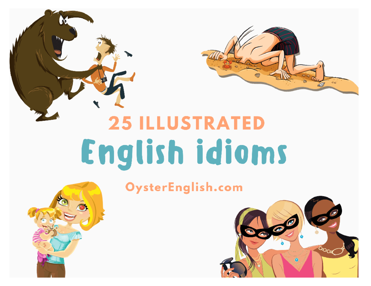 25 illustrated english idioms oysterenglish 25 - oral communication ...