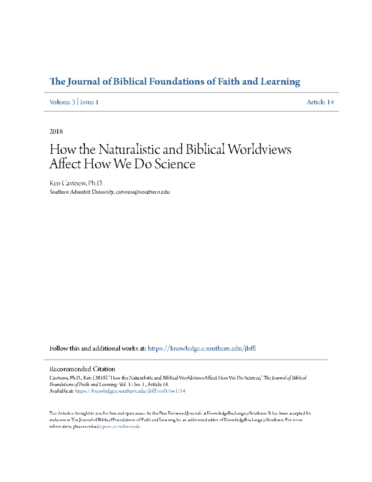 How the Naturalistic and Biblical Worldviews Affect How We Do Sci - The ...