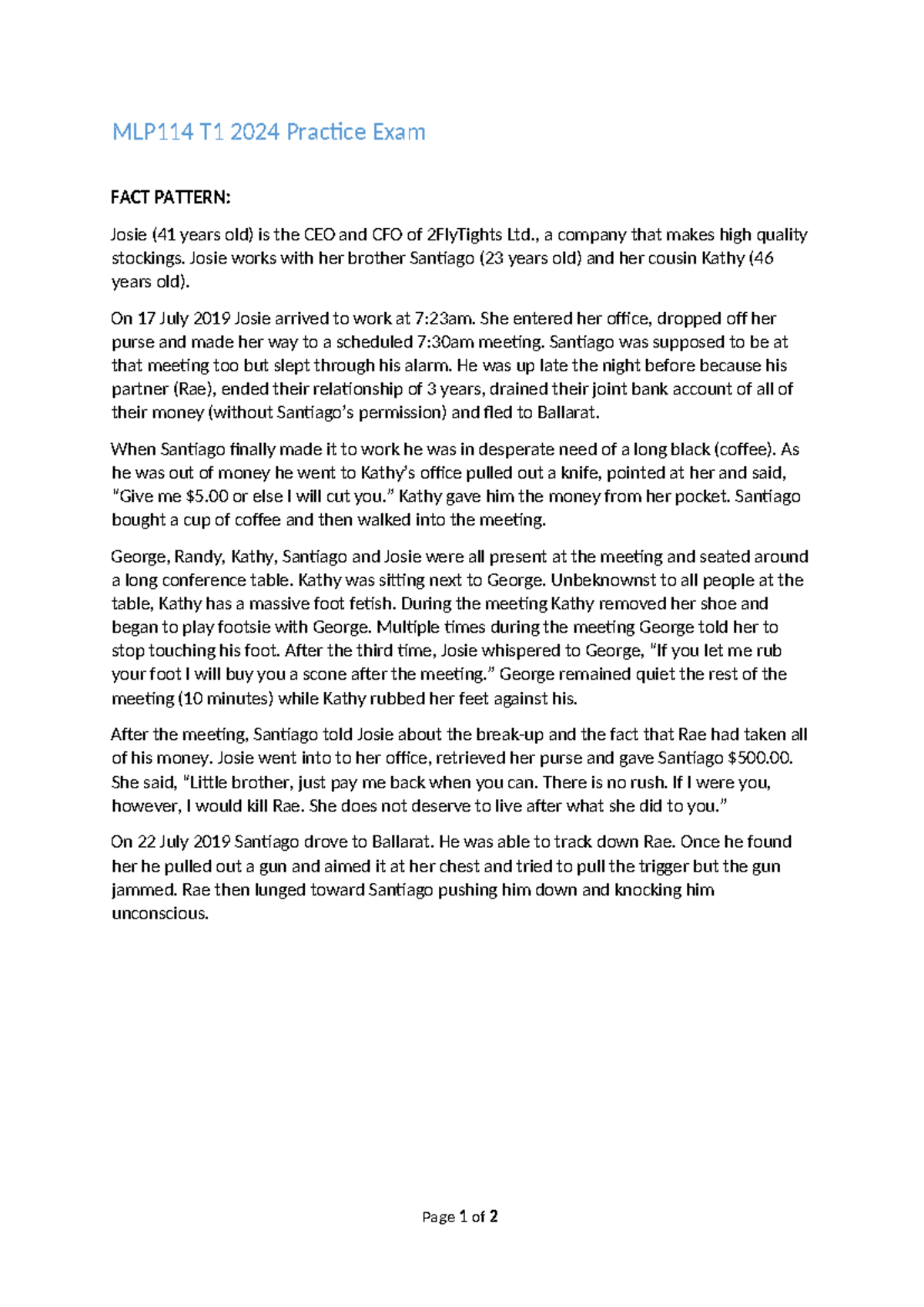 MLP114 T1 2024 Practice Exam Class - MLP114 T1 2024 Practice Exam FACT PATTERN: Josie (41 years ...