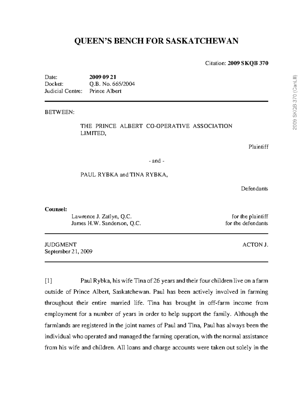 2009 skqb370 - CASE STUDY - QUEEN’S BENCH FOR SASKATCHEWAN Citation ...