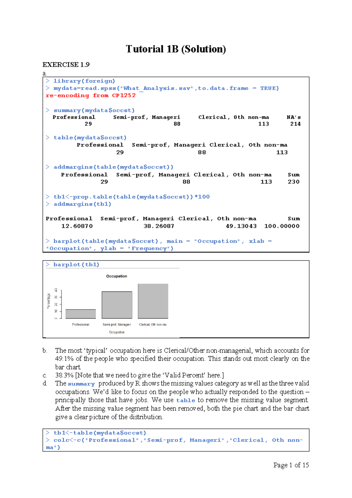 Tutorial 1B solution-3 - Tutorial 1B (Solution) EXERCISE 1. a. > library(foreign) > - Studocu
