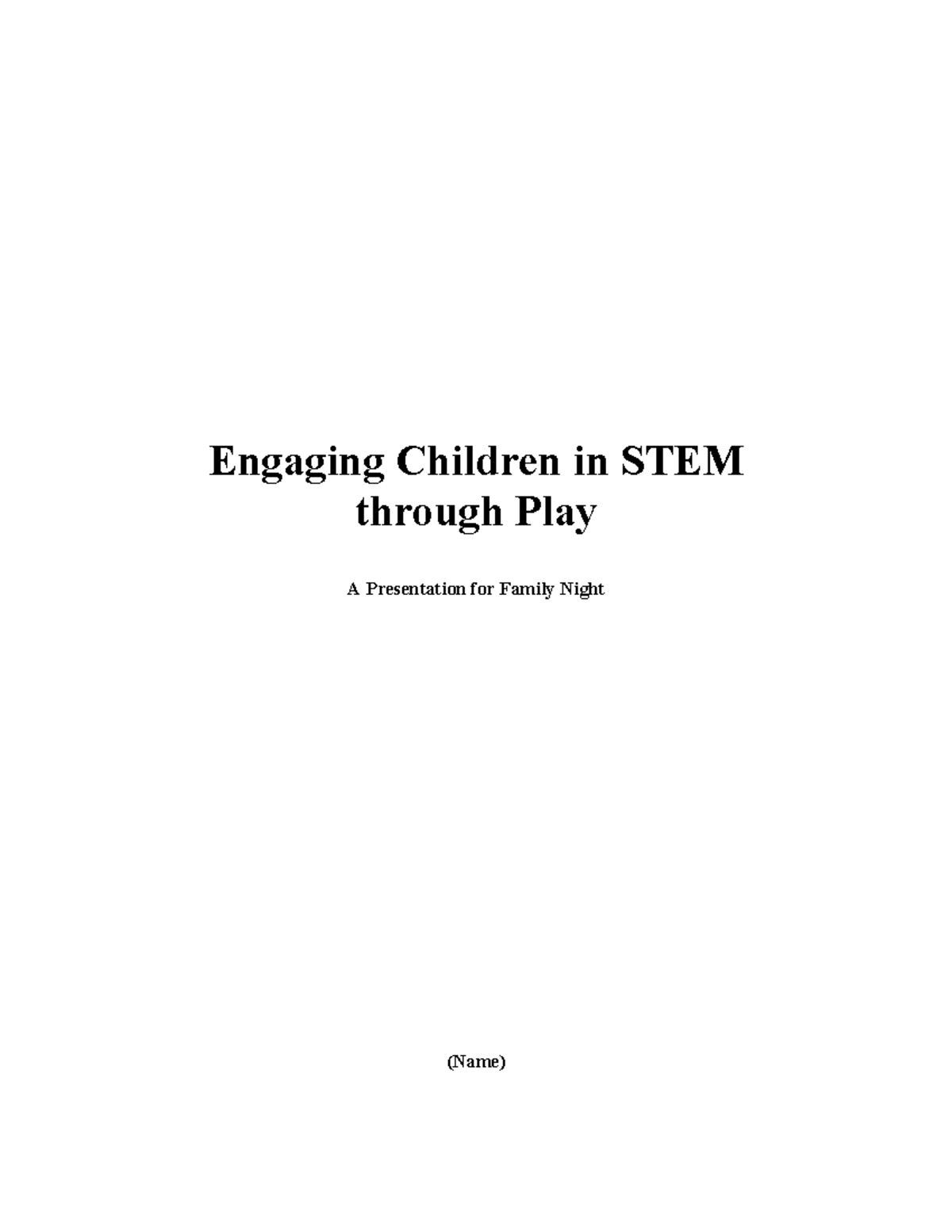 Engaging Children in STEM - Engaging Children in STEM through Play A ...