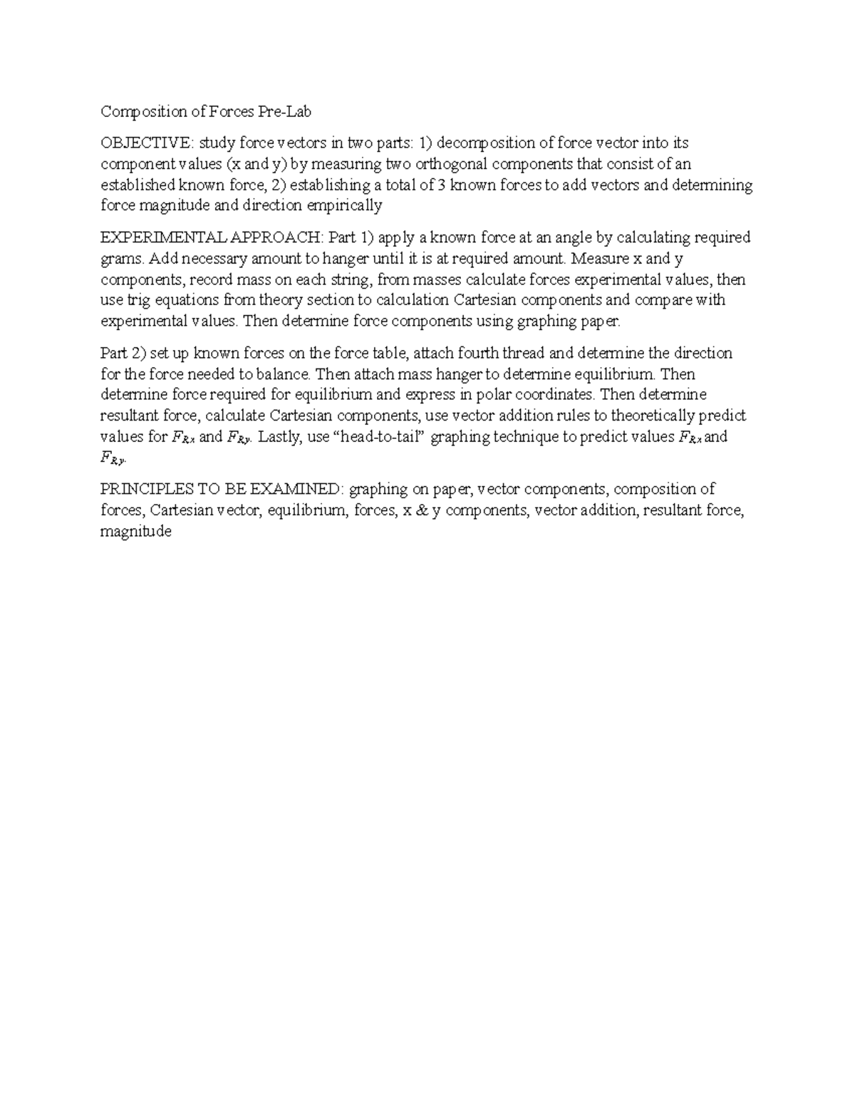 Pre-Lab5 - Composition of Forces Pre-Lab OBJECTIVE: study force vectors in two parts: 1) - Studocu