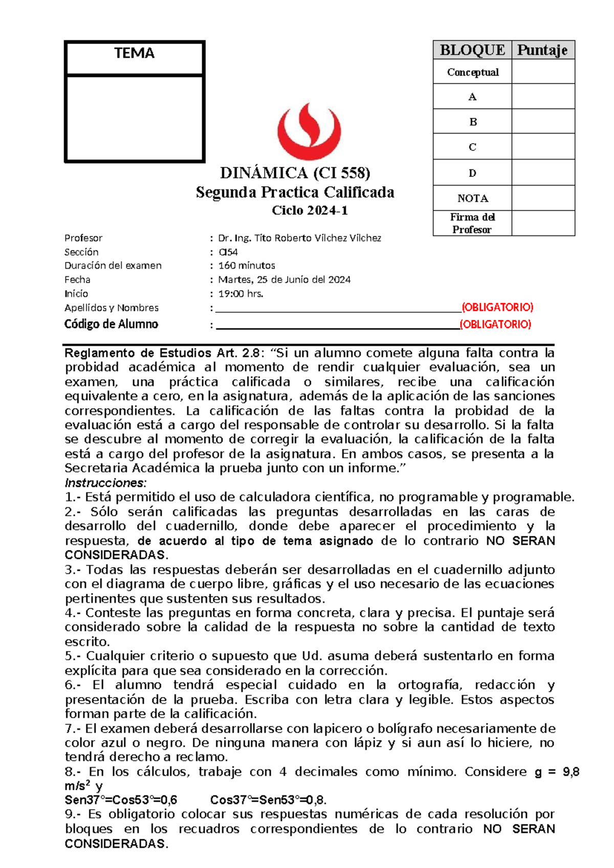 Parte 1 - preparción del examen - DINÁMICA (CI 558) Segunda Practica ...