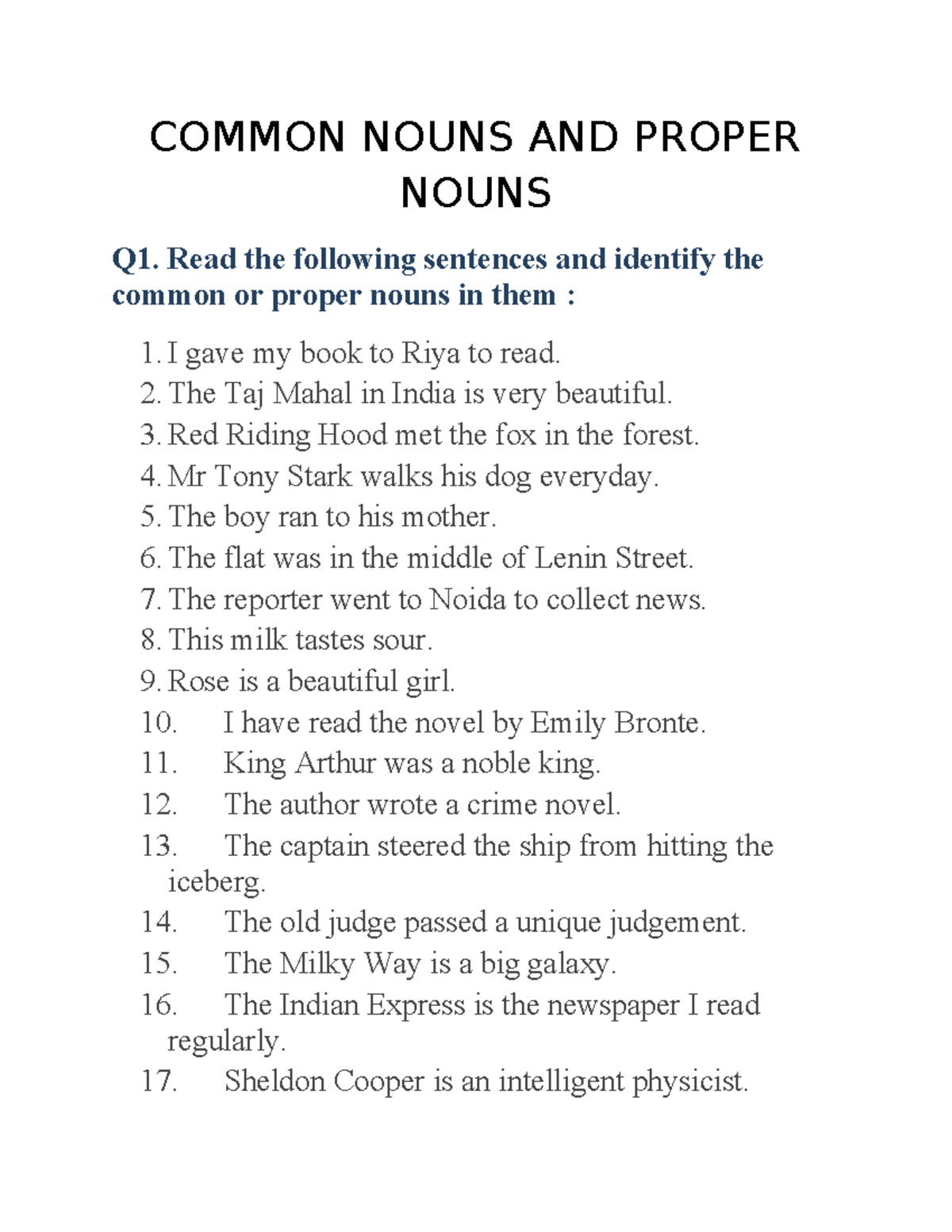 Common Nouns AND Proper Nouns - COMMON NOUNS AND PROPER NOUNS Q1. Read ...