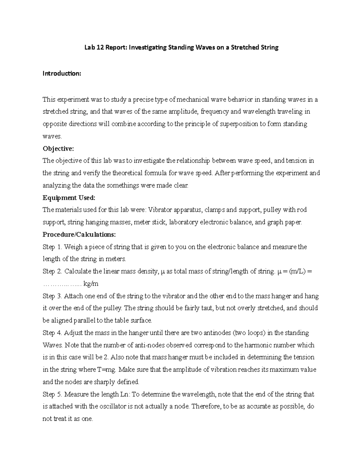 Lab 12 Report - Lab 12 Report: Investigating Standing Waves on a ...