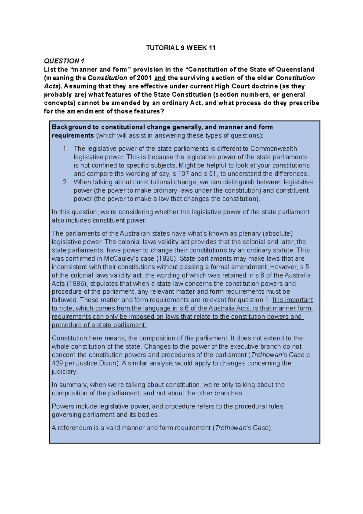 Week 11 Tutorial - TUTORIAL 9 WEEK 11 QUESTION 1 List the “manner and ...
