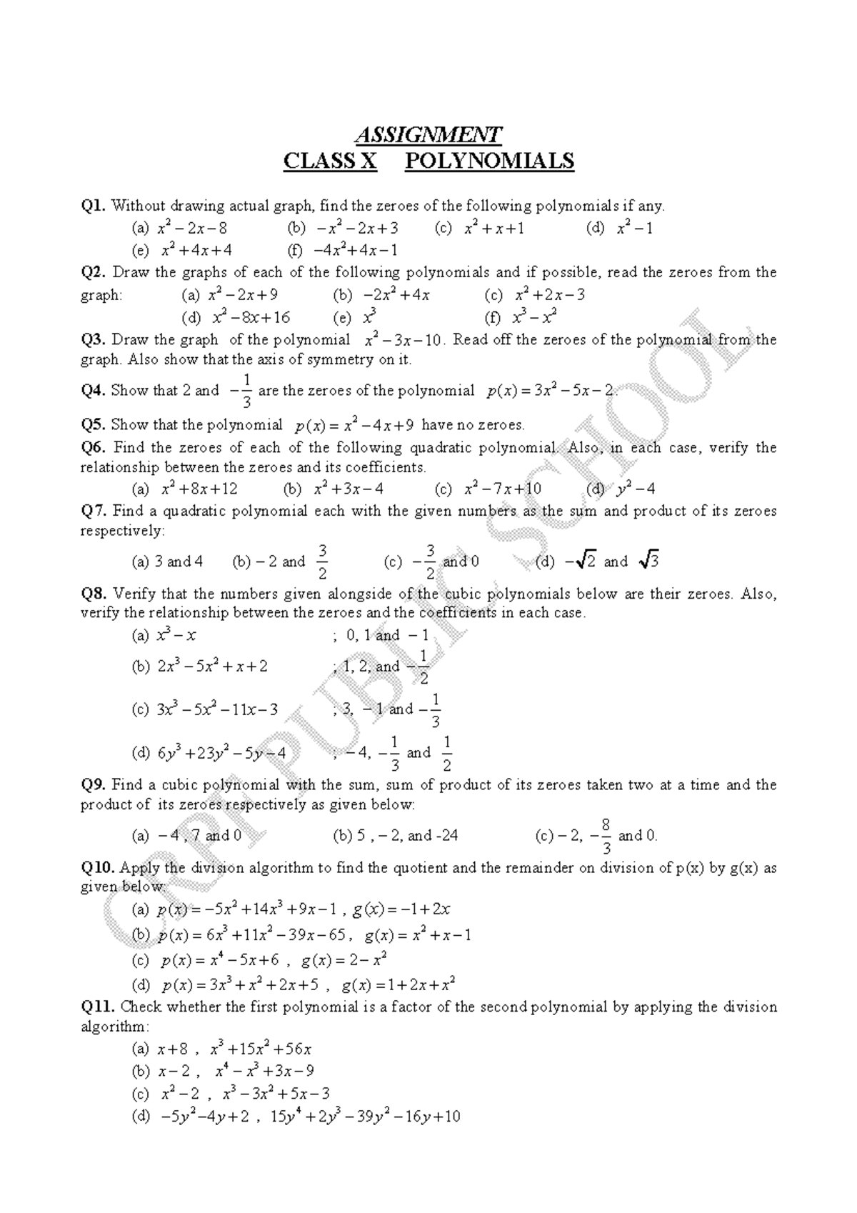 Ch2 polynomials-new - Polynomial - ASSIGNMENT CLASS X POLYNOMIALS Q 1. Without drawing actual ...