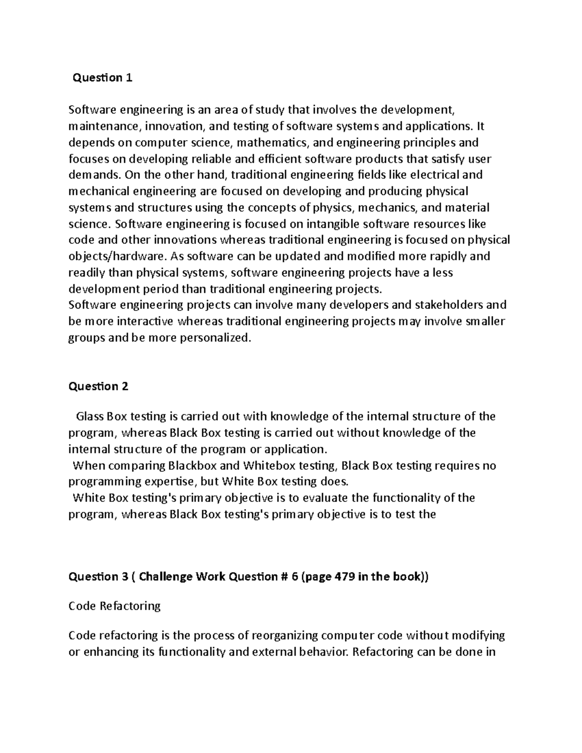 Week 11 JAA - Software engineering - Question 1 Software engineering is ...