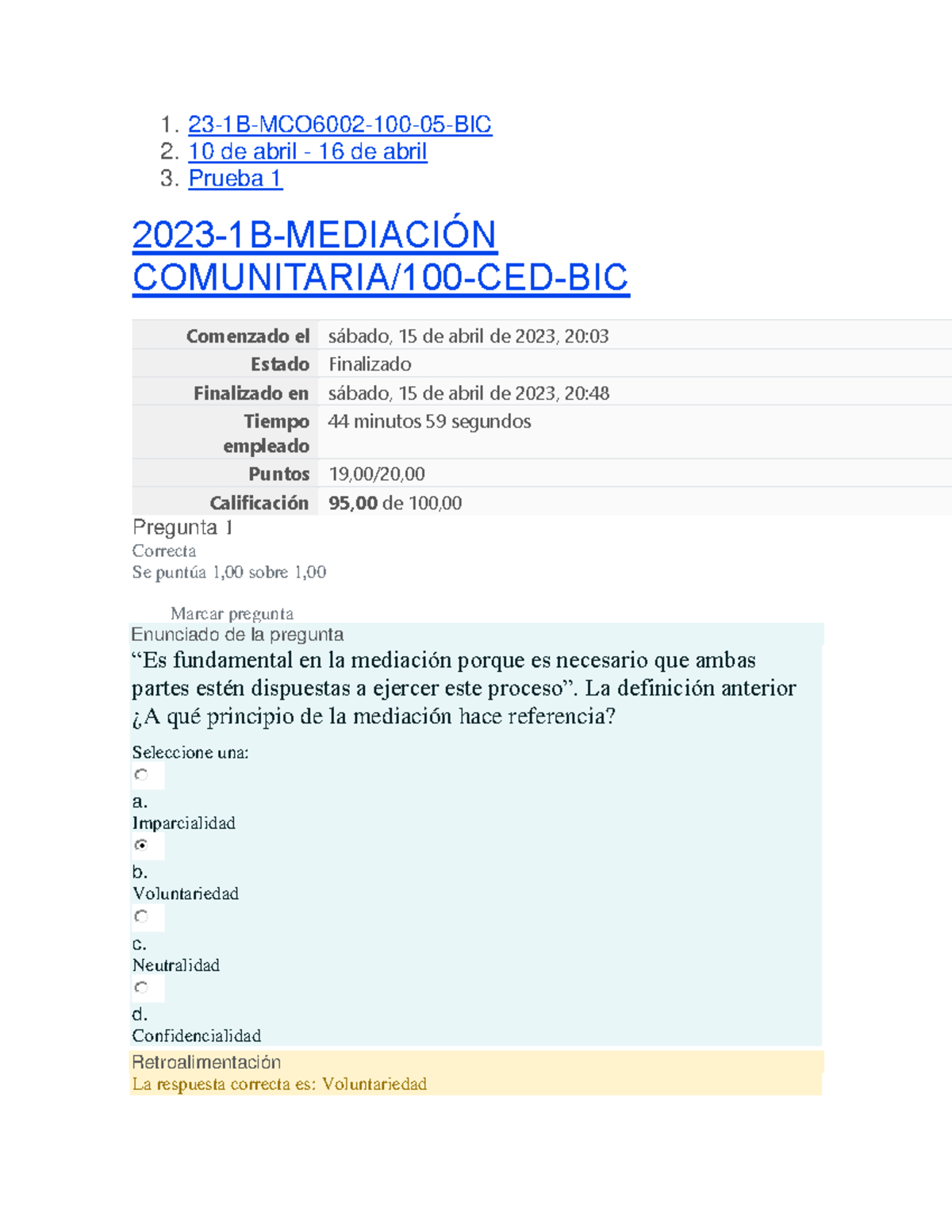 Prueba 1 Mediación Comunitaria - 1. 23-1B-MCO6002-100-05-BIC 2. 10 de abril - 16 de abril 3 ...