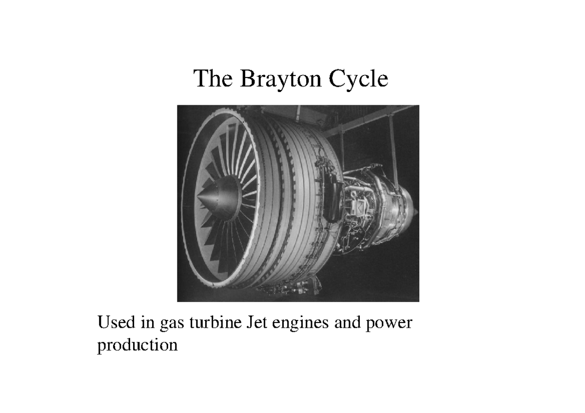 AER192 The Brayton Cycle questions - The Brayton Cycle Used in gas ...