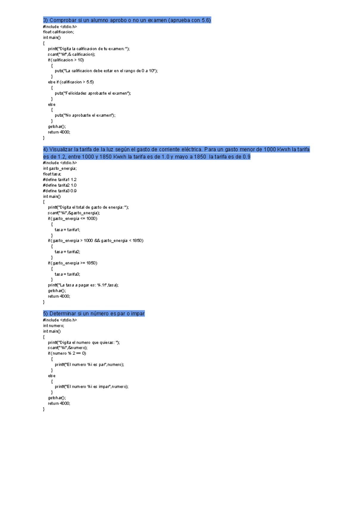 Codigos de los programas - 3) Comprobar si un alumno aprobo o no un examen (aprueba con 5) # ...