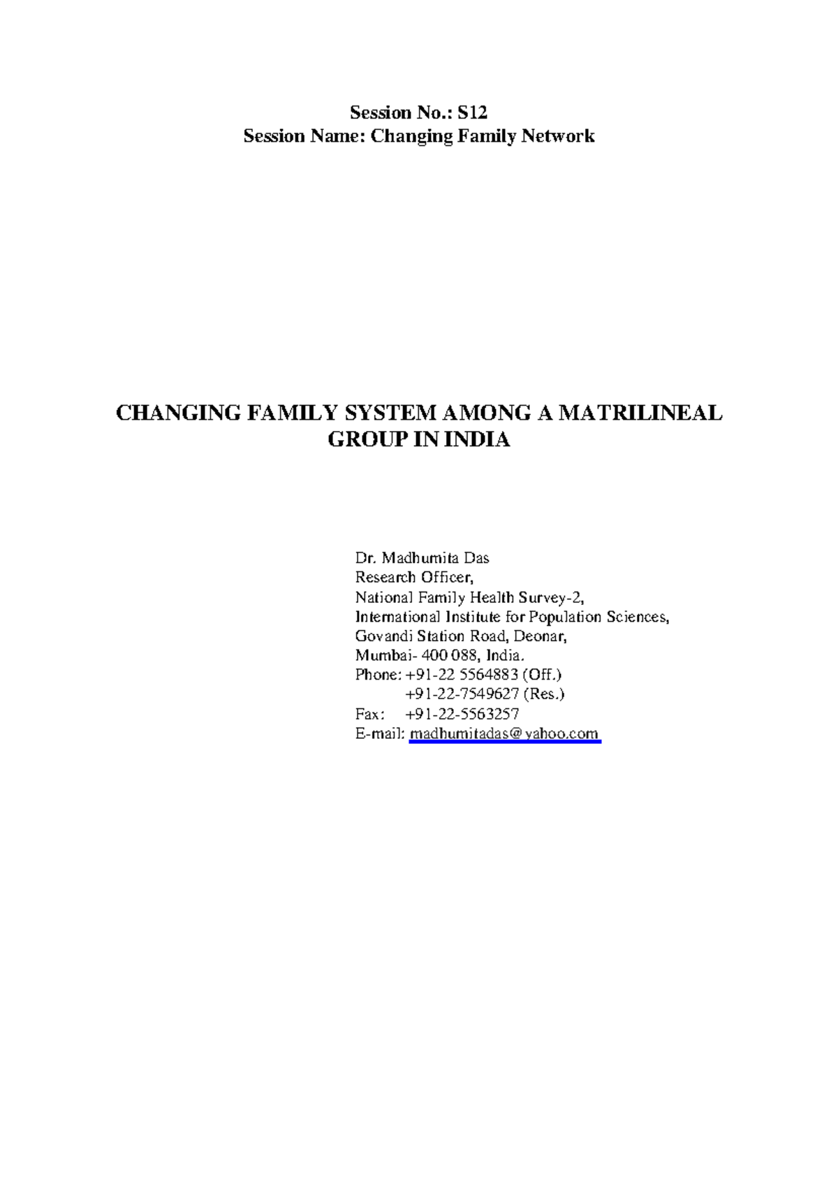 Changing family system among a matriline - Session No.: S Session Name ...