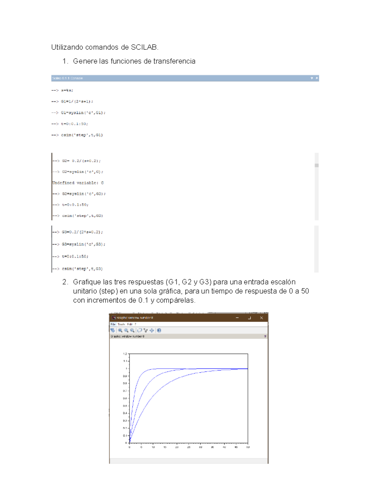 Pr ctica 5 - Practica 5 de ingeniería de control - Utilizando comandos de SCILAB. Genere las ...