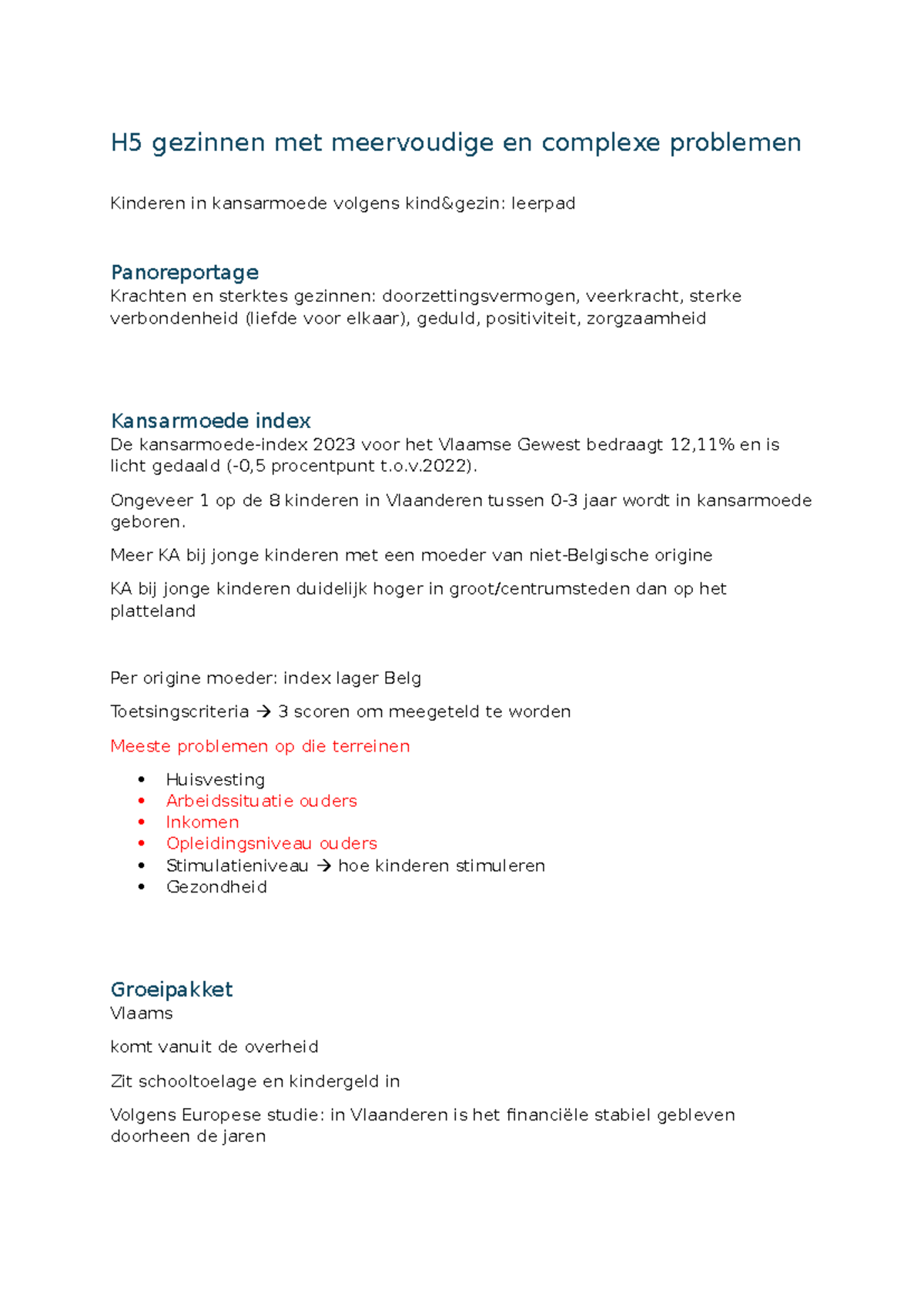 H5 gezinnen met meervoudige en complexe problemen - o.v). Ongeveer 1 op de 8 kinderen in ...