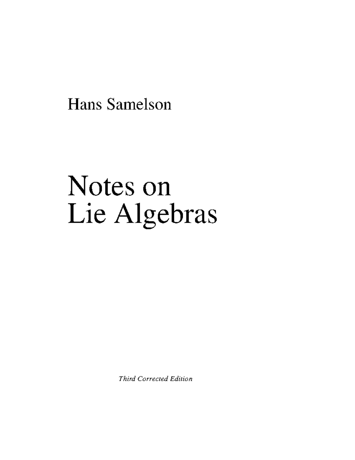 Samelson-Lie Alg - Hans Samelson Notes on Lie Algebras Third Corrected ...