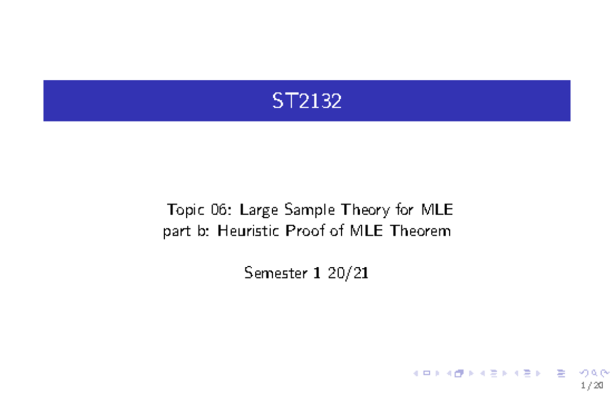 6 mle asy b - Lecture notes - ST Topic 06: Large Sample Theory for MLE ...